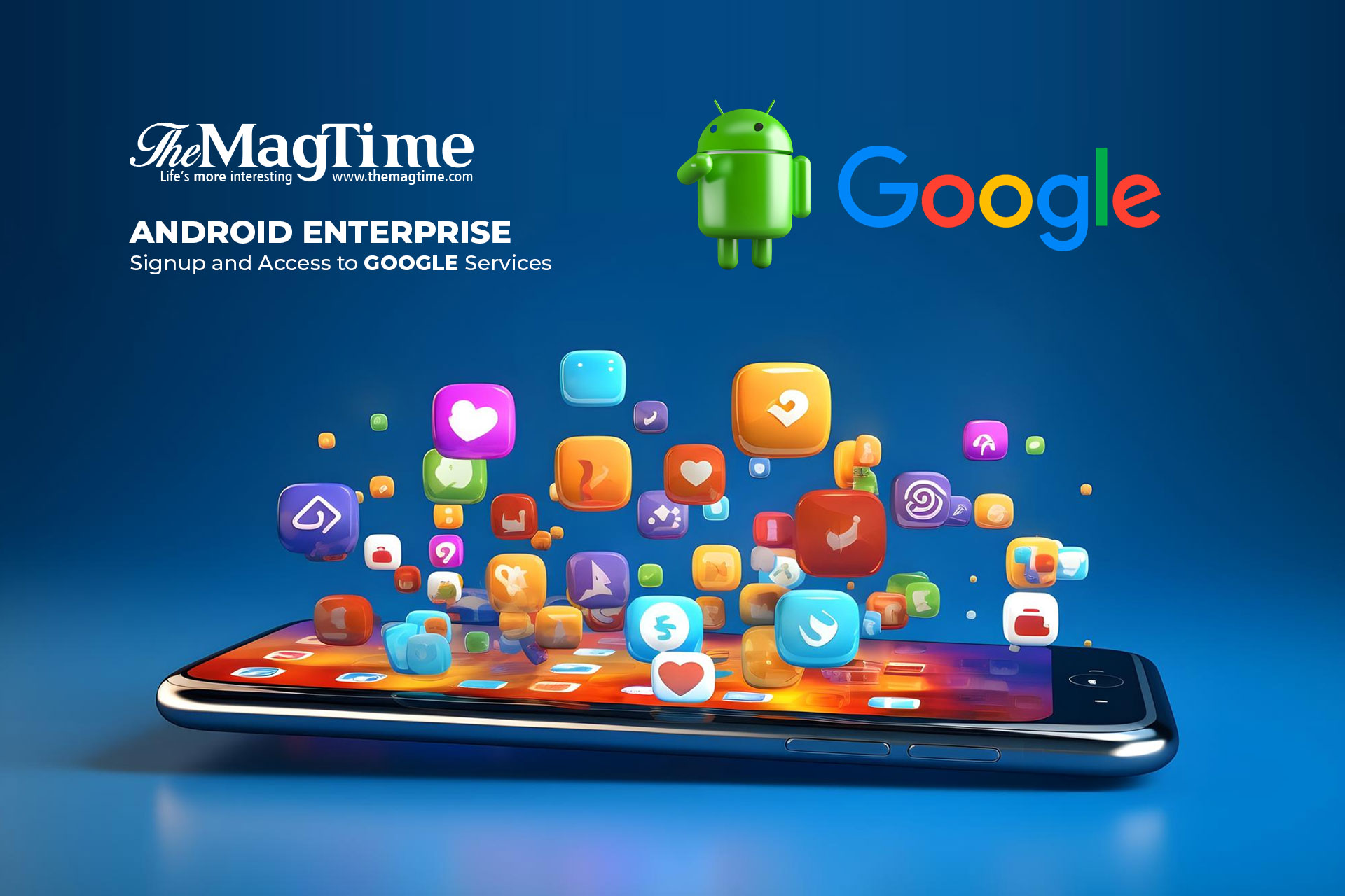 How We’re Improving Android Enterprise Signup and Access to Google ...