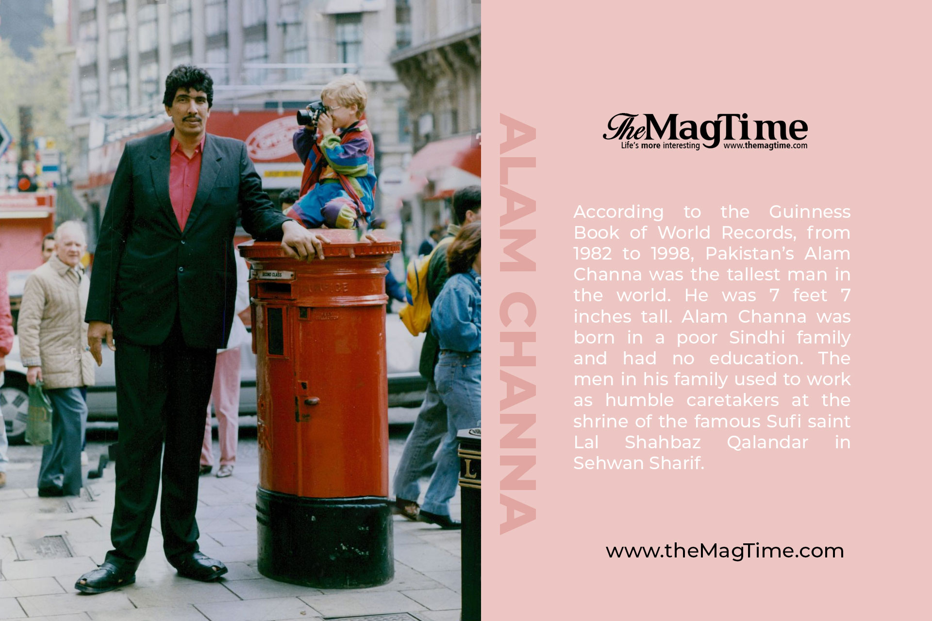 Alam Channa: The Tallest Man in the World (1982-1998)
