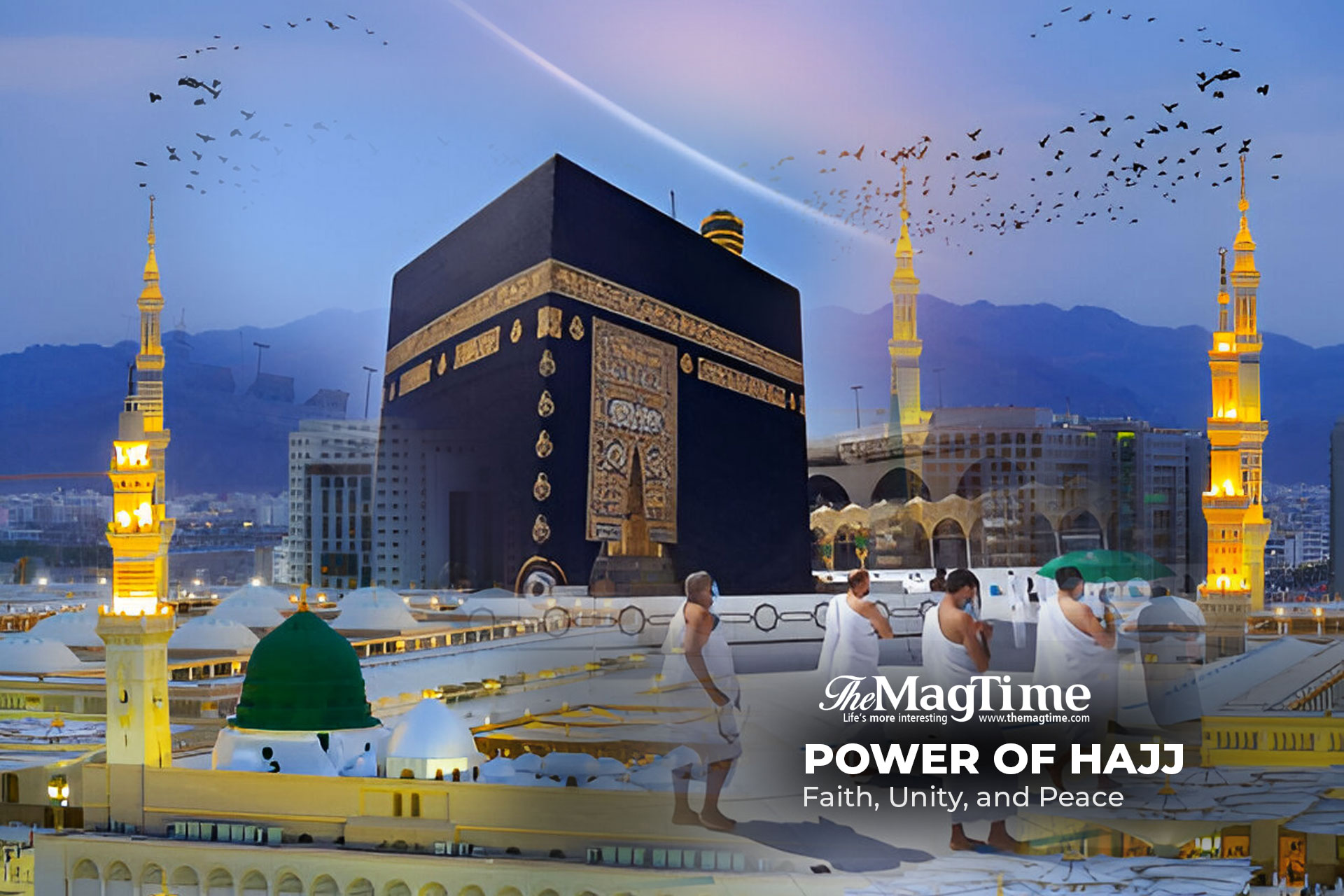 Discover the Power of Hajj: A Journey of Faith, Unity, and Peace
